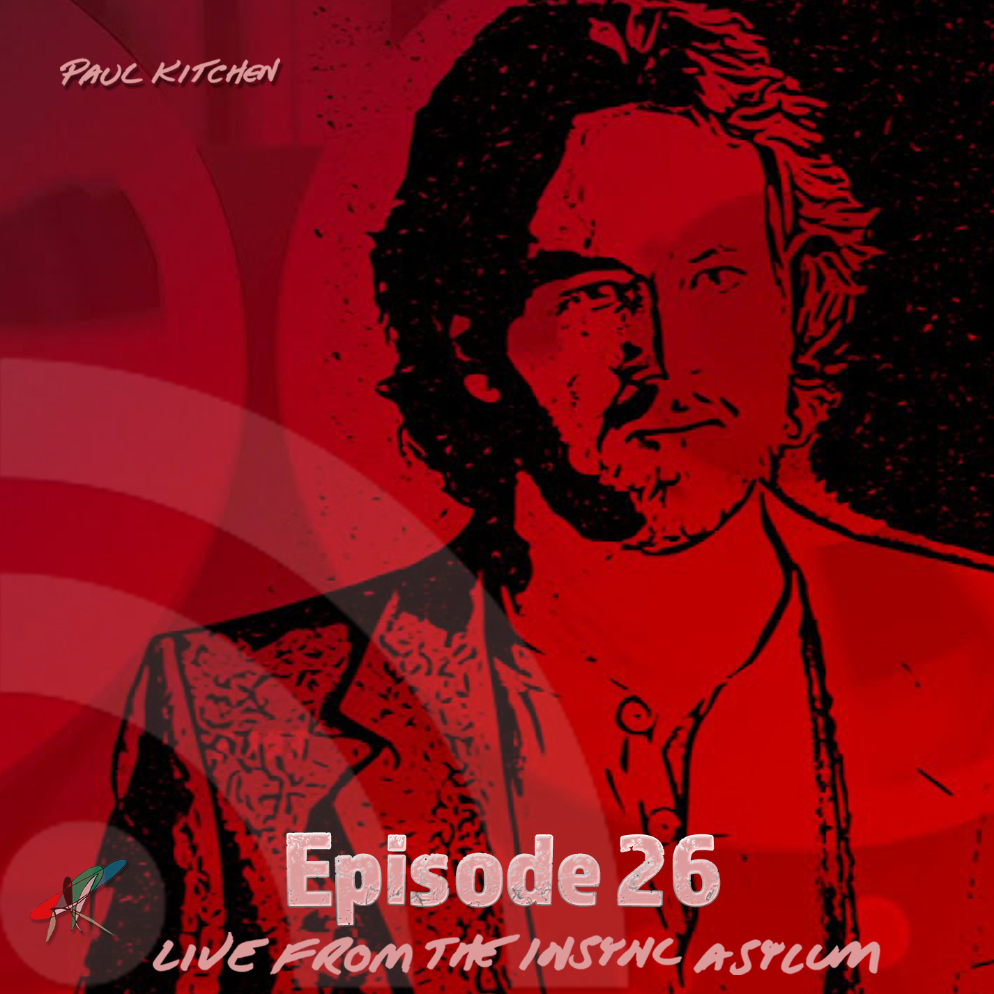 Podcast Episode 26. Paul Kitchen | Live from the InSync Asylum - Paul ...